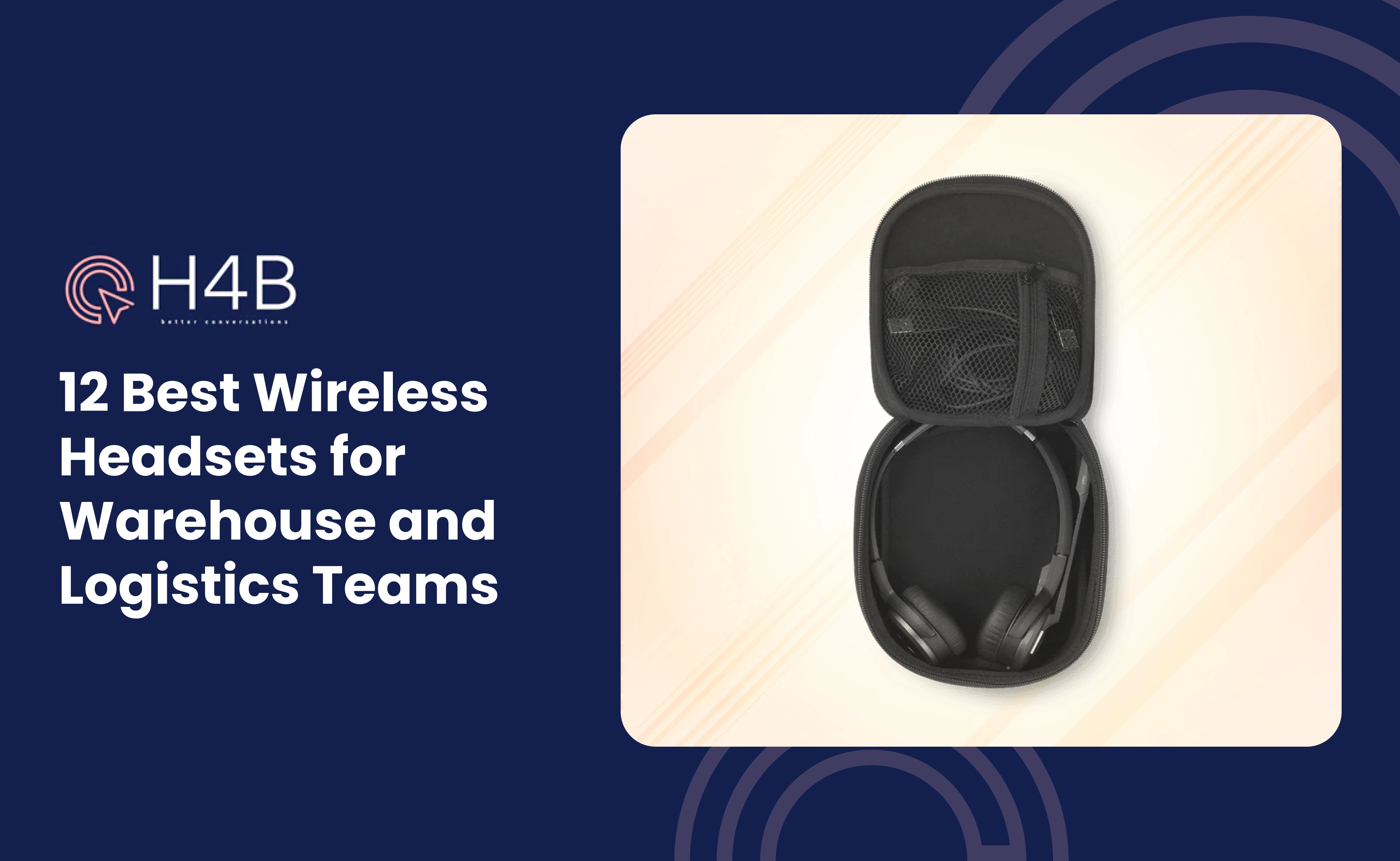 12 Best Wireless Headsets for Warehouse and Logistics Teams