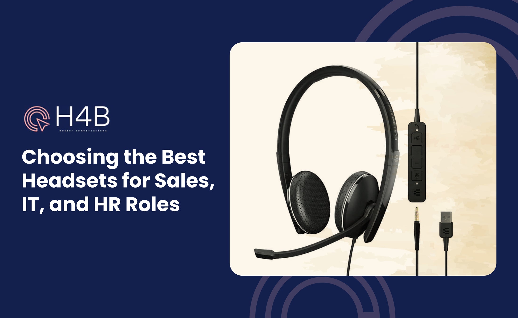 Choosing the Best Headsets for Sales, IT, and HR Roles